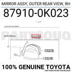 879100K023 Genuine Toyota MIRROR ASSY, OUTER REAR VIEW, RH 87910-0K023 ...