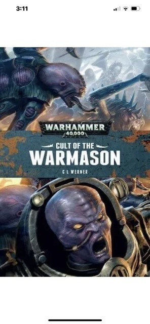 1st Ed Cult of The Warmason C.l. Werner Hardcover Warhammer 40k XENOS ...