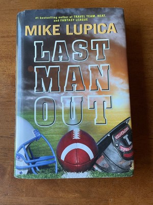 Last Man Out - 9780147514912, hardback , Mike Lupica 9780147514912 | eBay