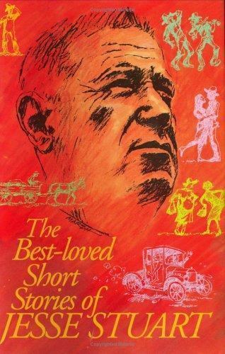 Best-Loved Short Stories of Jesse Stuart by Jesse Stuart (2000 ...