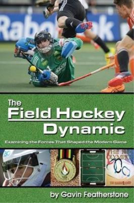 Gavin Featherstone The Field Hockey Dynamic (Poche) | eBay