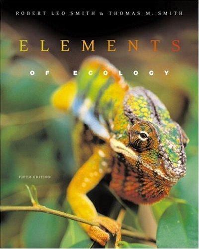 Elements of Ecology by Smith, Robert L.; Smith, Thomas M. 9780321068781| eBay