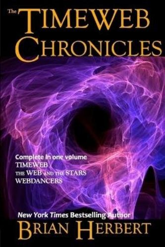 Brian Herbert The Timeweb Chronicles (Poche) 9781614750604 | eBay
