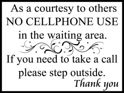 Cellphone Courtesy in the Waiting Room Metal Sign | eBay