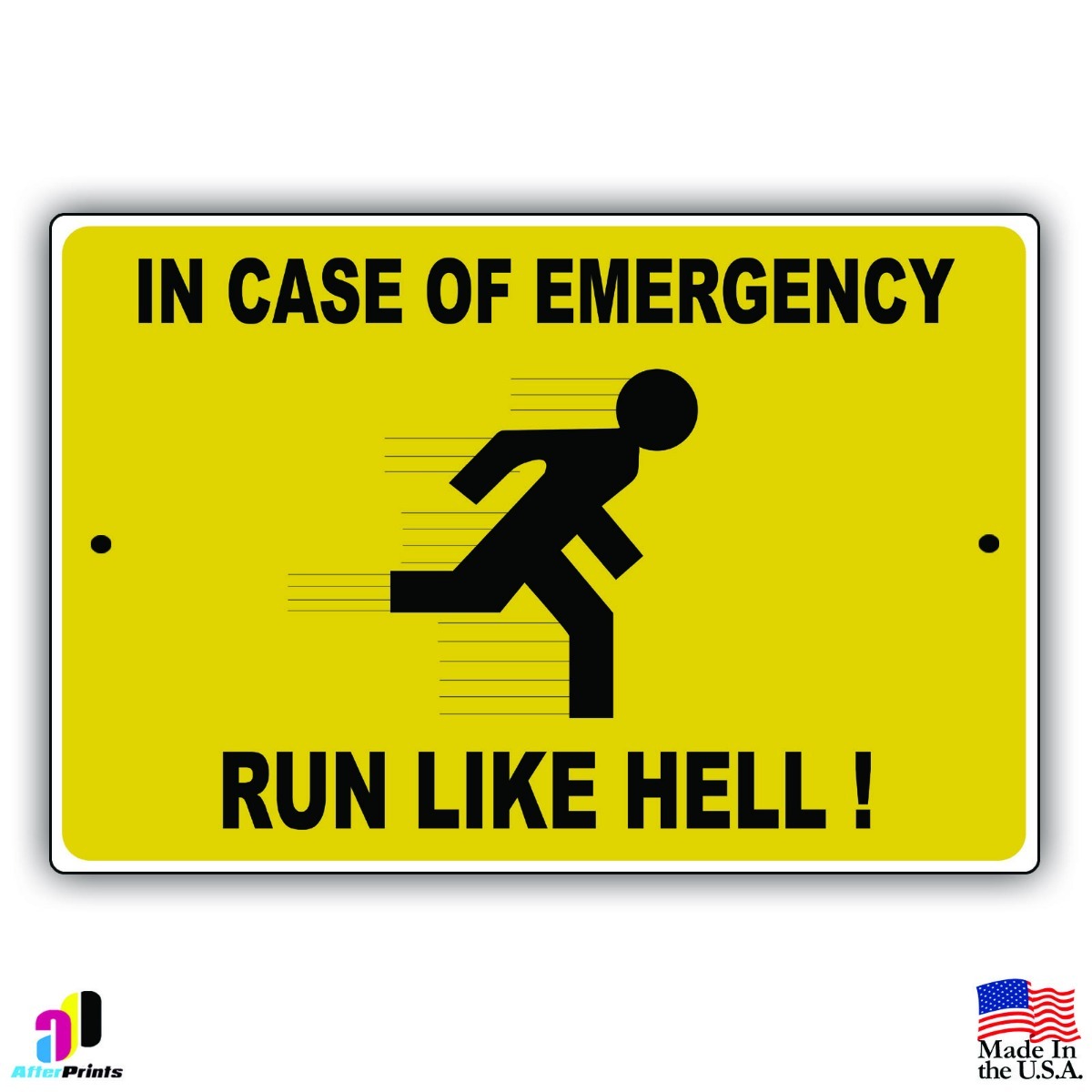 In Case Of Emergency Run Like Hell ! Aluminum 8" x 12" Metal Sign | eBay