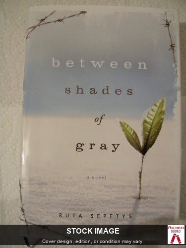 Between Shades of Gray by Sepetys, Ruta Philomel Books | eBay