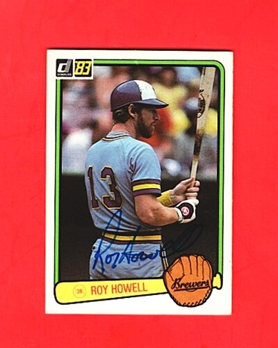 1983 DONRUSS-ROY HOWELL-MILWAUKEE BREWERS AUTOGRAPHED CARD -EX-MT | eBay