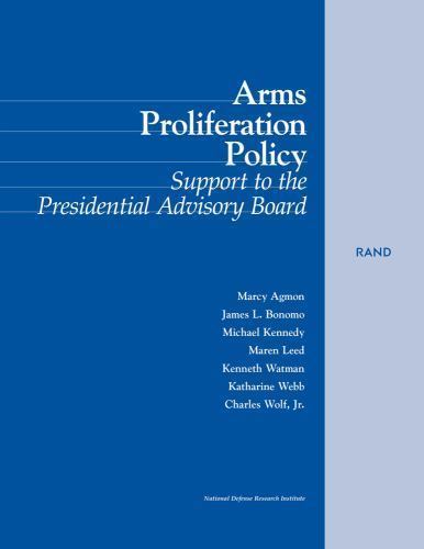 Arms Proliferation Policy : Support to the Presidential Advisory Board ...