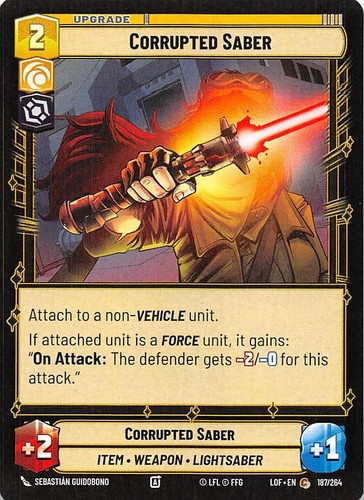 Corrupted Saber 187/264 Legends of the Force Star Wars Unlimited 003425 ...
