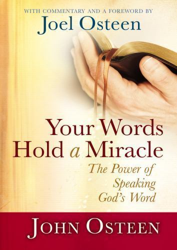 Your Words Hold a Miracle: The Power of Speaking God's Word ...