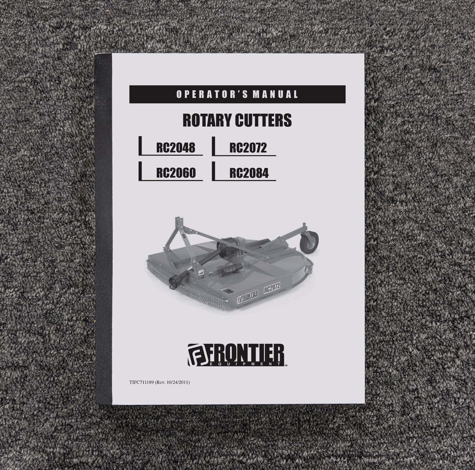 Frontier RC2048 RC2060 RC2072 RC2084 Rotary Cutter Deck Operator Owner ...