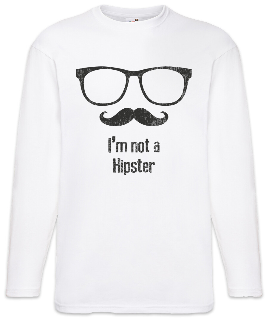 I'm Not A Hipster Langarm T-Shirt Fun Nerd Beard Informatiker Gamer ...