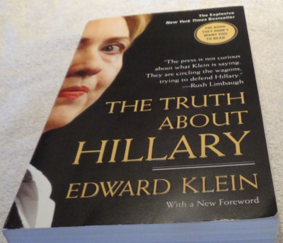The Truth About Hillary Edward Klein With a New Forward (N.P) | eBay