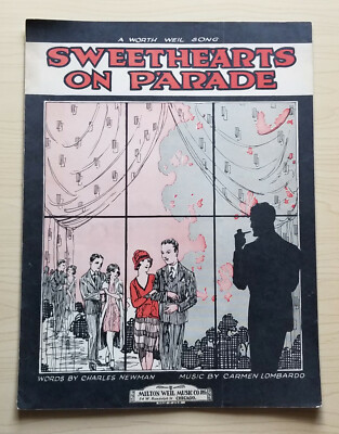 1928 SWEETHEARTS ON PARADE CARMEN LOMBARDO SHEET MUSIC | eBay