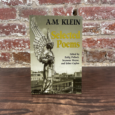 A.M. Klein Selected Poems By Pollock, Zailig 9780802077530 | eBay