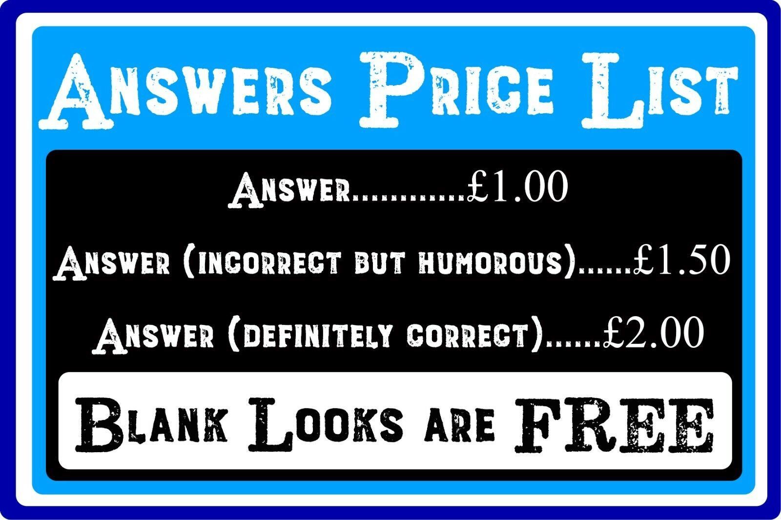 Answers Price List Humorous Warning Information Metal Sign, office, bar ...