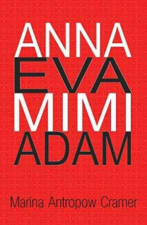 Anna Eva Mimi Adam - Paperback, by Cramer Marina Antropow - Very Good ...