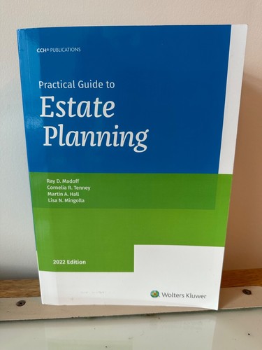 Practical Practical Guide To Estate Planning Wolters Kluwer 2022 practical-practical-guide-to-estate-planning-wolters-kluwer-2022