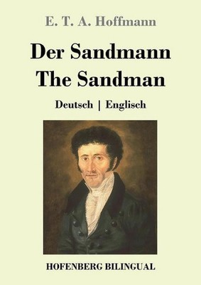 Der Sandmann / The Sandman: Deutsch Englisch by E.T.A. Hoffmann (German ...