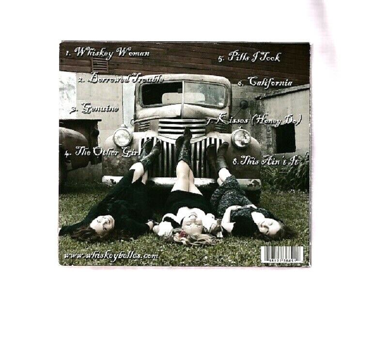 THE WHISKEY BELLES WHISKEY WOMAN 2012 CD PILLS I TOOK-CALIFORNIA-THE ...