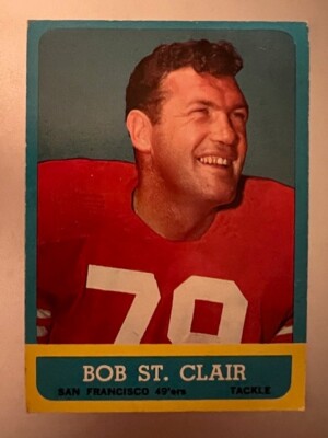 1963 Topps Football - Bob St. Clair ( San Francisco 49ers ) #139 - EX ...