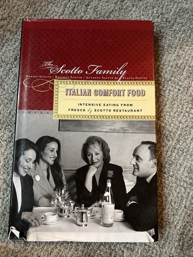 SIGNED Italian Comfort Food: Intensive Eating from Fresco Scotto ...