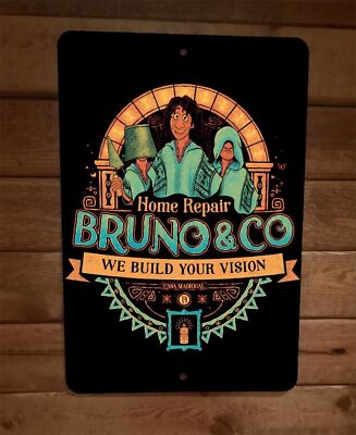 Bruno Home Repair We Build Your Encanto Vision 8x12 Metal Wall Sign ...