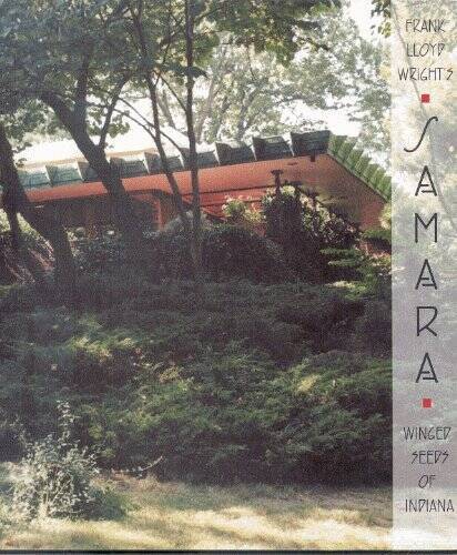 Frank Lloyd Wright's Samara Winged Seeds of Indiana - Paperback - GOOD ...