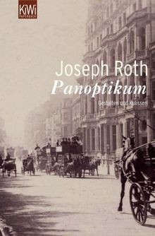 Panoptikum: Gestalten und Kulissen by Joseph Roth | Book | condition ...