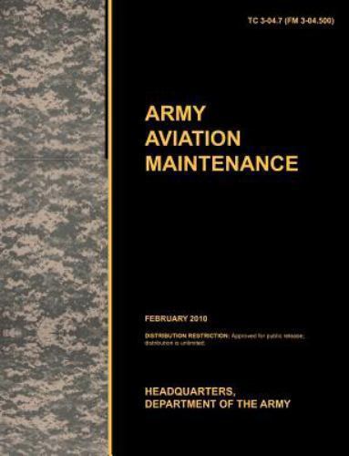 Army Aviation Maintenance : The Official U. S. Army Training Circular ...