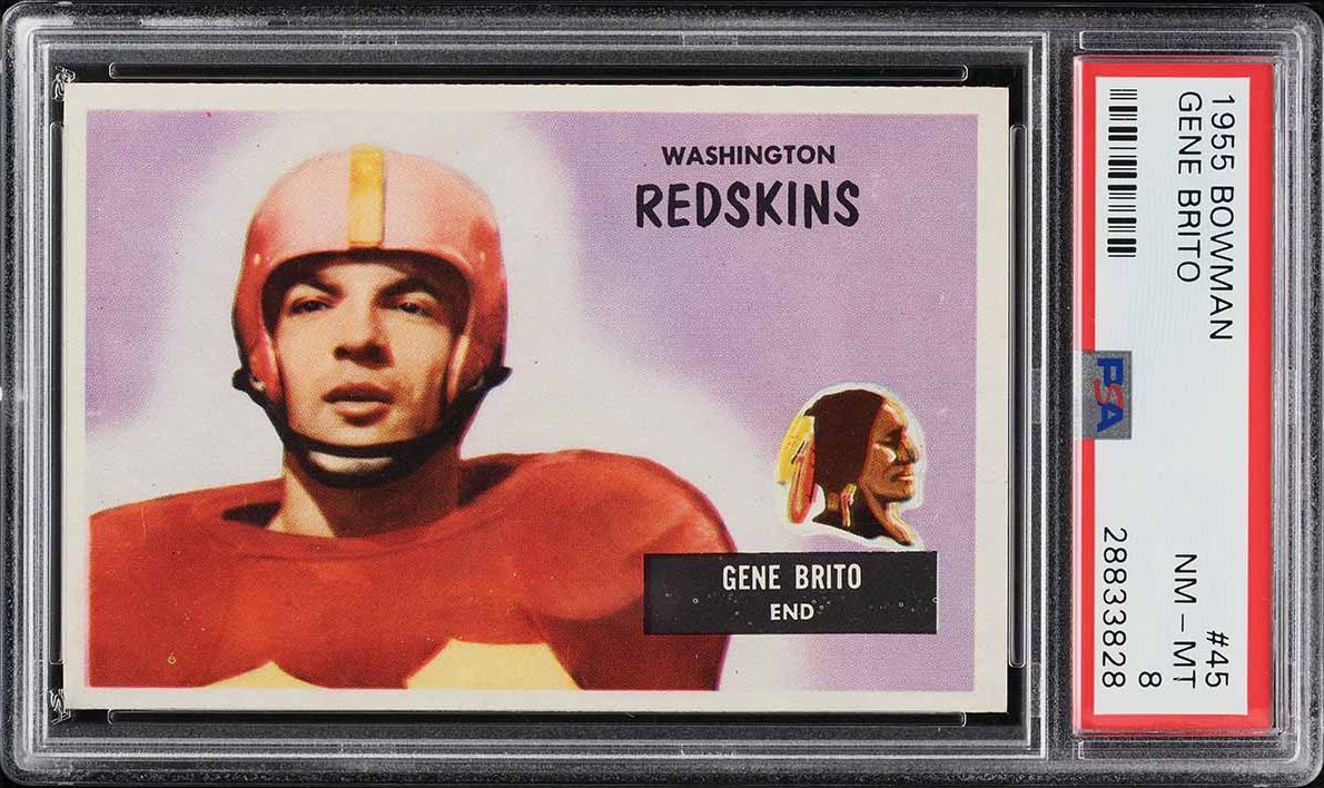 1955 Bowman FB Card # 45 Gene Brito Washington Redskins ROOKIE RC PSA 8 ...