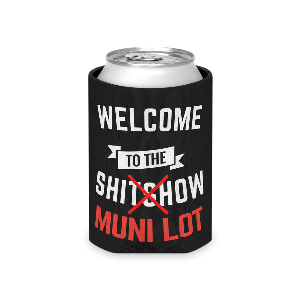 Welcome to the Sh*t Show Cleveland Can Coolers 2-Pack Funny Muni Lot ...