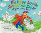 Farmer Brown Shears His Sheep: A Yarn About Wool by Teri Sloat ...