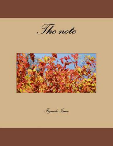 The Note Ser.: The Note by Fignole Isme (2017, Trade Paperback) for ...
