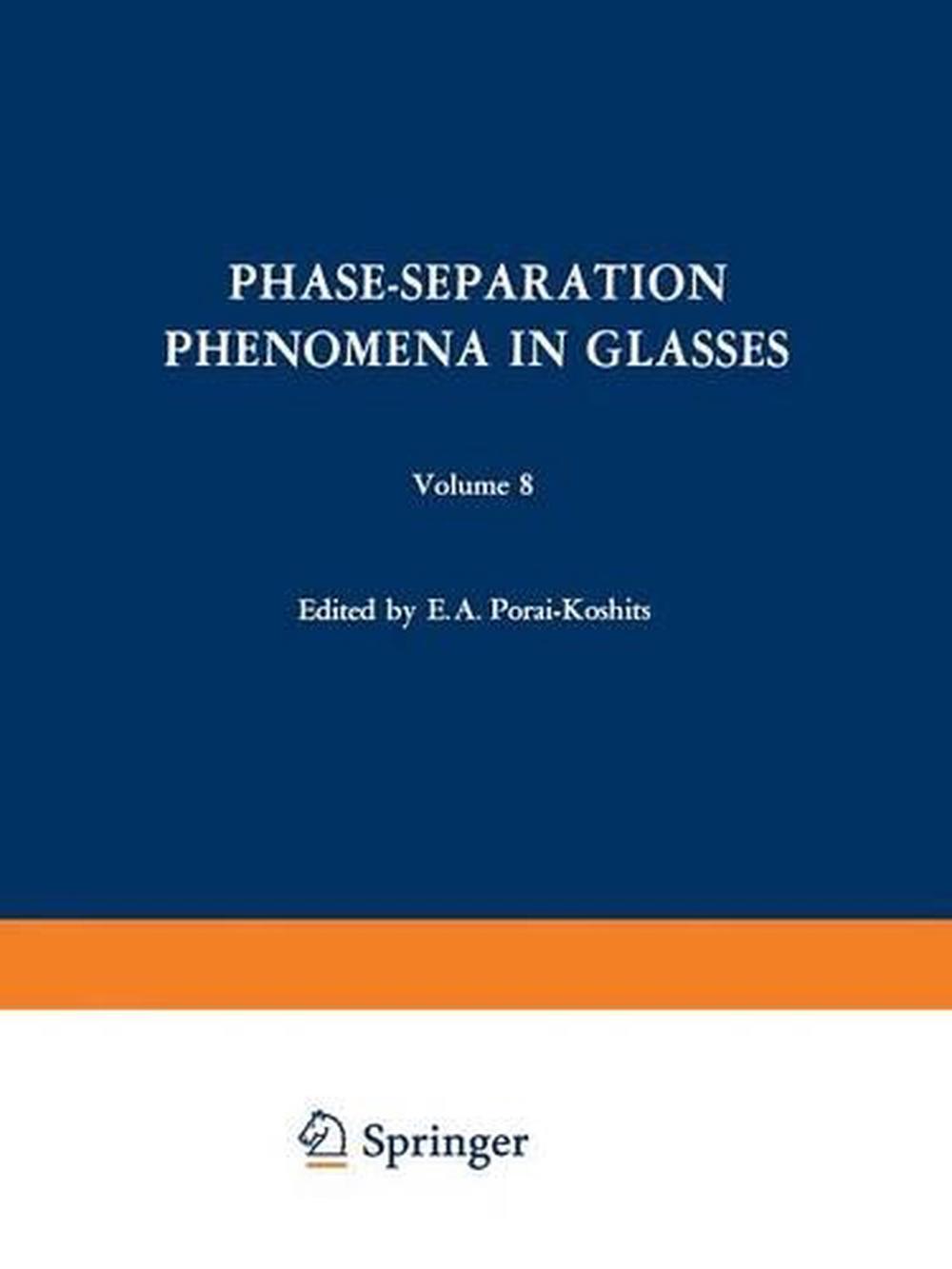 Phase-separation Phenomena in Glasses / Likvatsionnye Yavleniya V ...