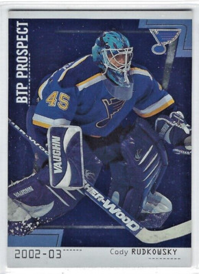 2002-03 In the Game Between the Pipes #89 Cody Rudkowsky | eBay