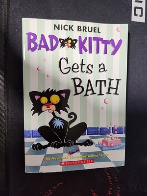 Bad Kitty Get a Bath Book by Nick Bruel - Scholastic Publishing Kids | eBay