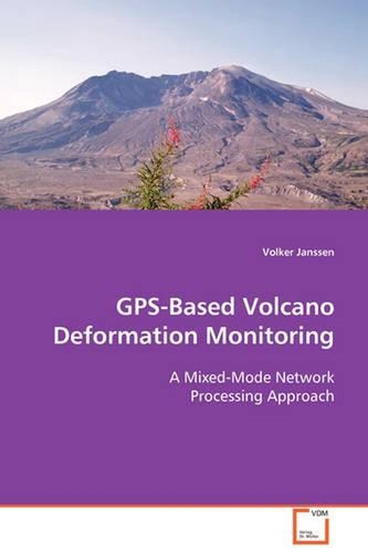 GPS-Based Volcano Deformation Monitoring: A Mixed-Mode Network ...