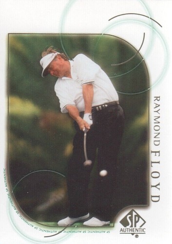 2001 SP Authentic Golf Trading Cards #8 Raymond Floyd | eBay