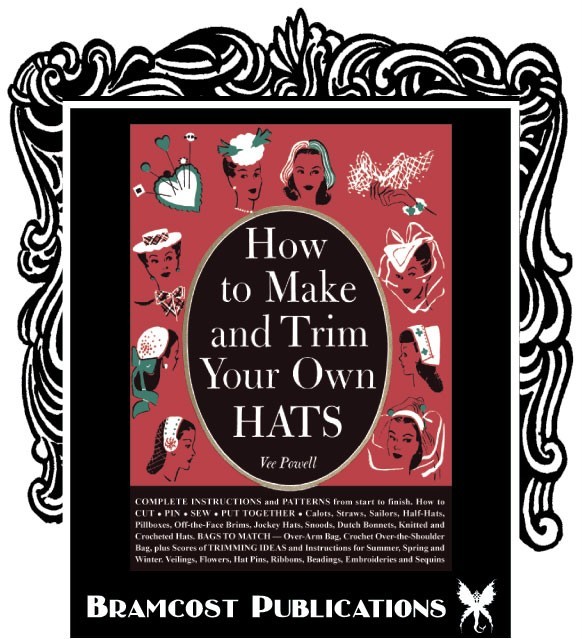 1944 Hat Making Book by Powell (Patterns, Millinery) 9781934268636| eBay