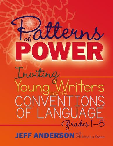 Jeff Anderson Whitney La Rocca Patterns of Power, Grades 1-5 (Poche ...