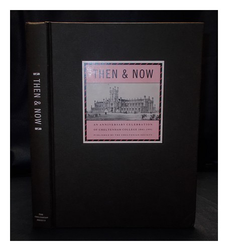 Pearce, T. S. (Timothy Scott) Dann & Now: An Anniversary Celebration Of ...