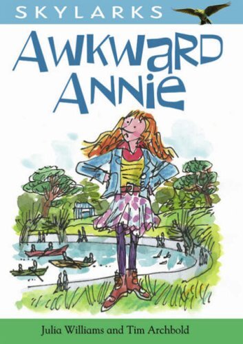 Awkward Annie (Skylarks) By Julia Williams, Tim Archbold | eBay