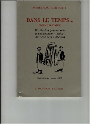 DANS LE TEMPS Dien Lo Timps par PIERRE GAUTHIER LURTY | eBay