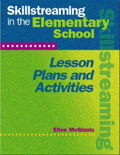 Skillstreaming in the Elementary School, Lesson Plans and Activities by ...