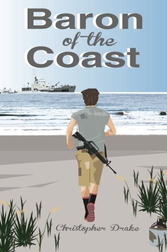 BARON OF THE COAST By Christopher R Drake **BRAND NEW** 9781499568981 ...