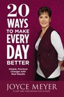 20 Ways to Make Every Day Better: Simple,- Joyce Meyer, 9781455560028 ...