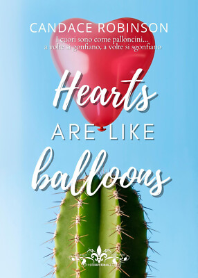 Hearts are like balloons. I cuori sono come palloncini - Robinson ...