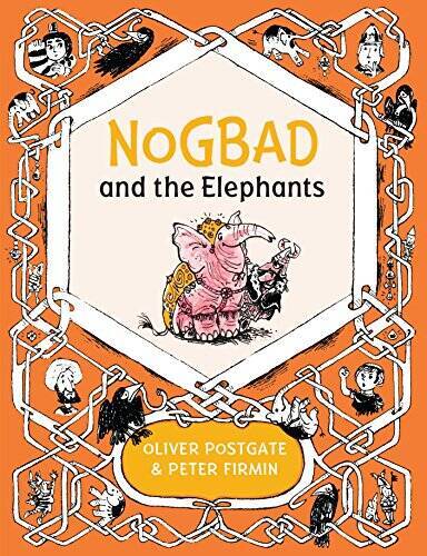 Nogbad and the Elephants (Noggin the Nog) - Hardcover By Postgate ...