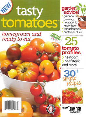 Tasty Tomatoes Magazine Homegrown Garden Advice 25 Profiles Simple ...